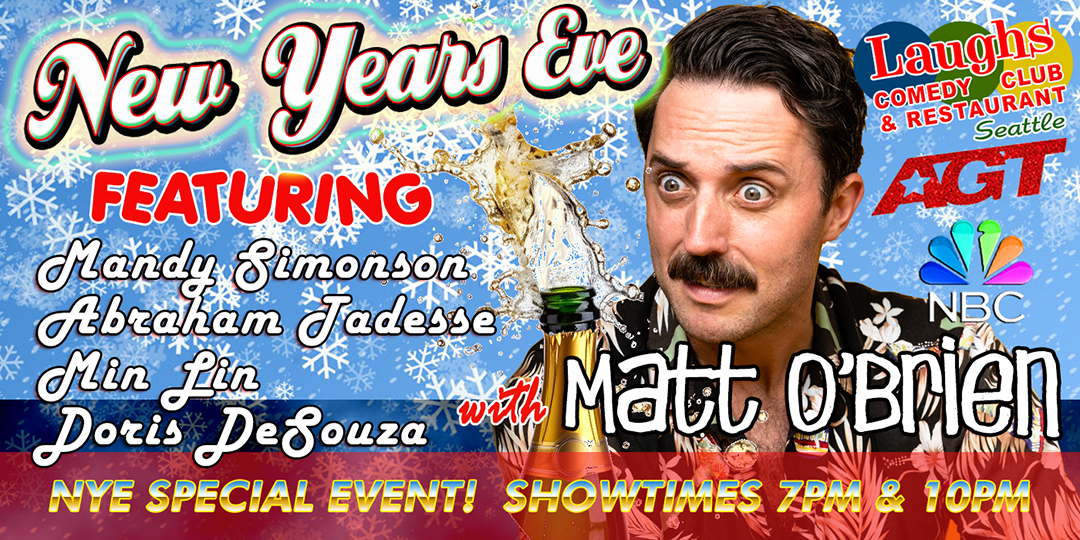 Comedy Show and New Year’s Eve at Laughs Comedy Club Seattle (2 shows ...